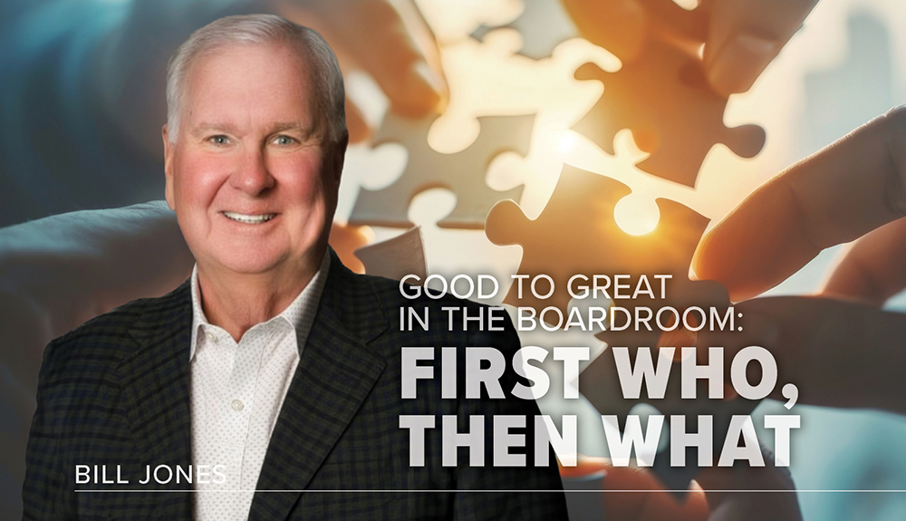 Good to Great in the Boardroom: First Who, Then What - Private Company ...